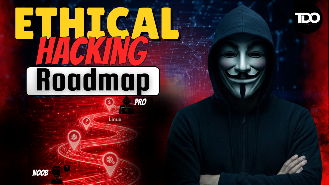 Ethical Hacking Roadmap with Resources in 2026 - TDO